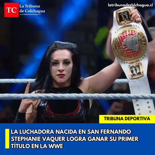 San Fernando: Luchadora Stephanie Vaquer ganó título WWE y hace ...